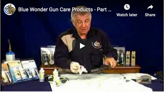 WATCH: Blue Wonder™ Gun Care Products PART ONE - Blue Wonder Gun Care ...